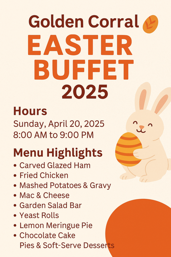 Golden Corral Easter Buffet 2025 Menu & To-Go Meals